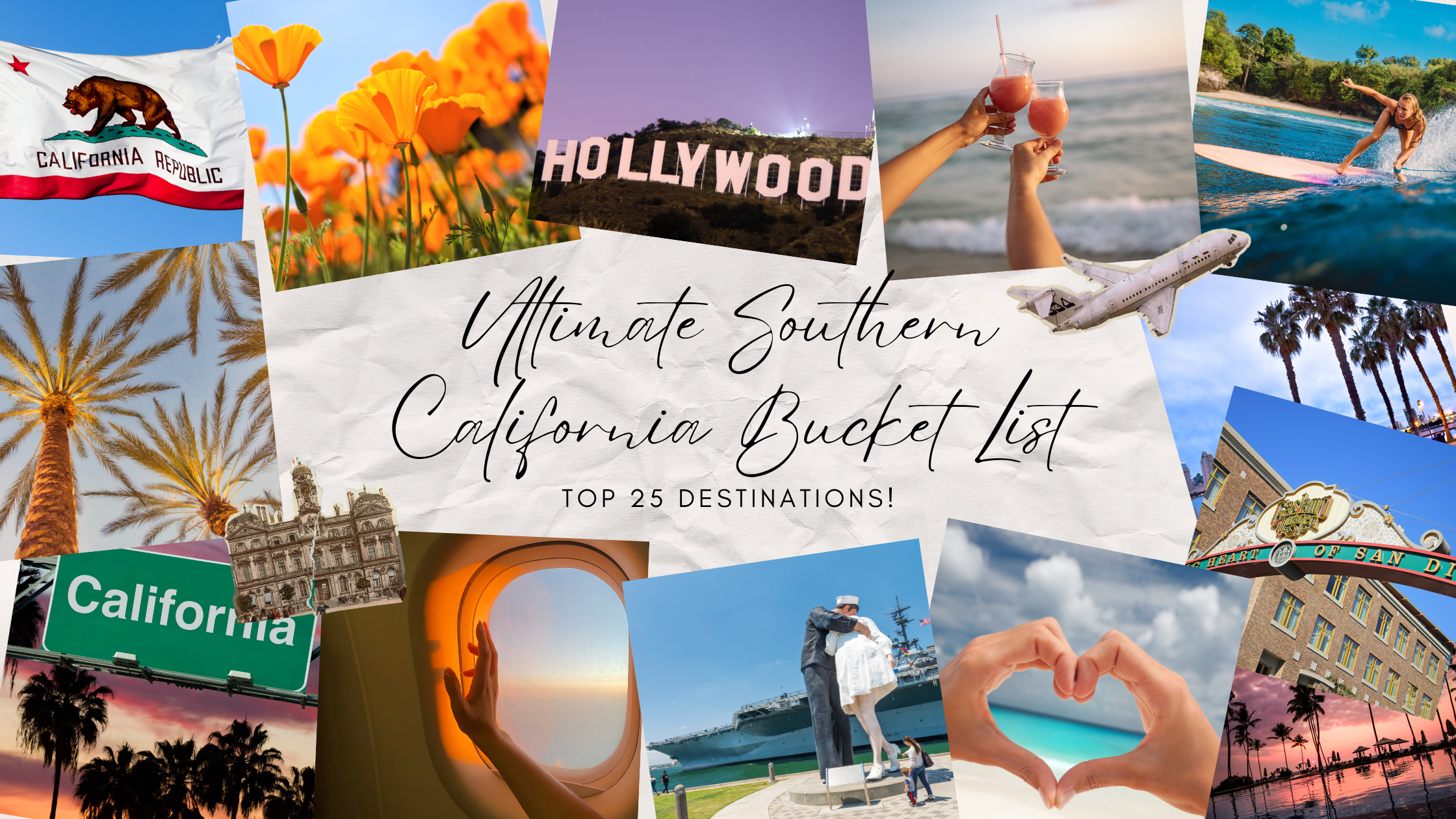 Ultimate Southern California Bucket List: 25 Must-See Destinations ...